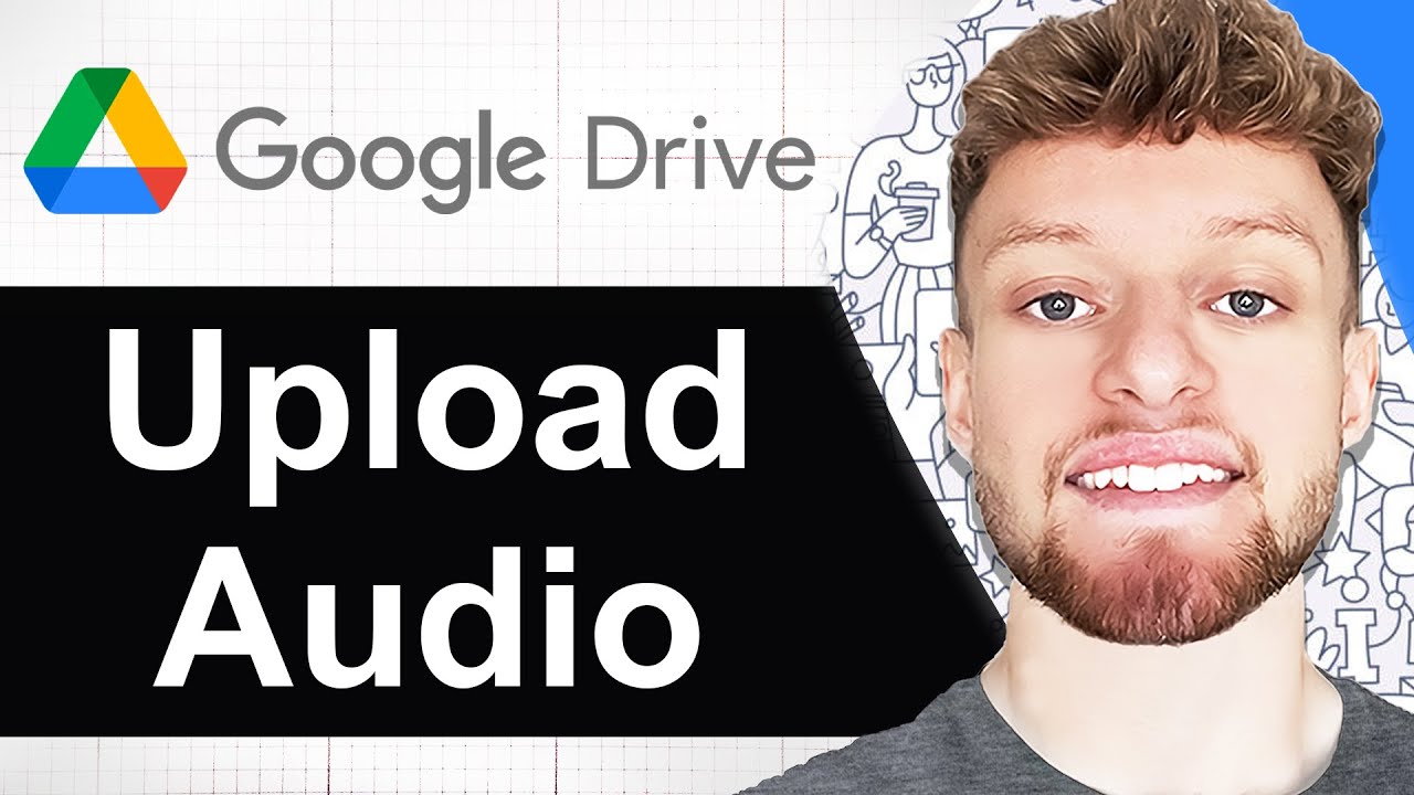 How To Upload Audio To Google Drive (Step By Step)