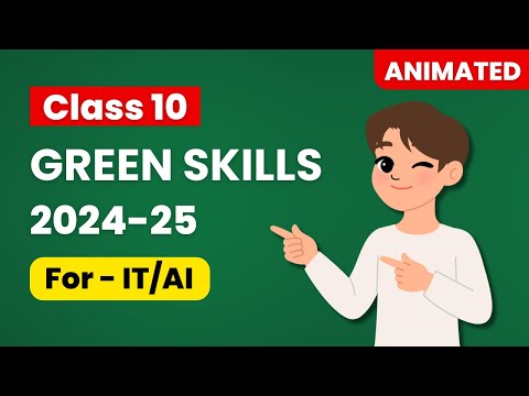 Green Skills Class 10 IT/AI [2024-25] | Class 10 Computer Green Skills