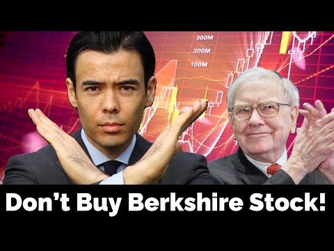 DON'T BUY Warren Buffett's Berkshire Hathaway Stock!