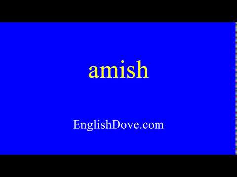 How to pronounce amish in American English.