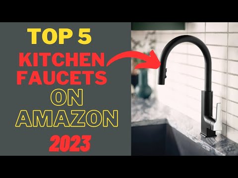 Top 5 Kitchen Faucets Best On Budget 2023 | Best Kitchen Faucets On Amazon 2023 Review