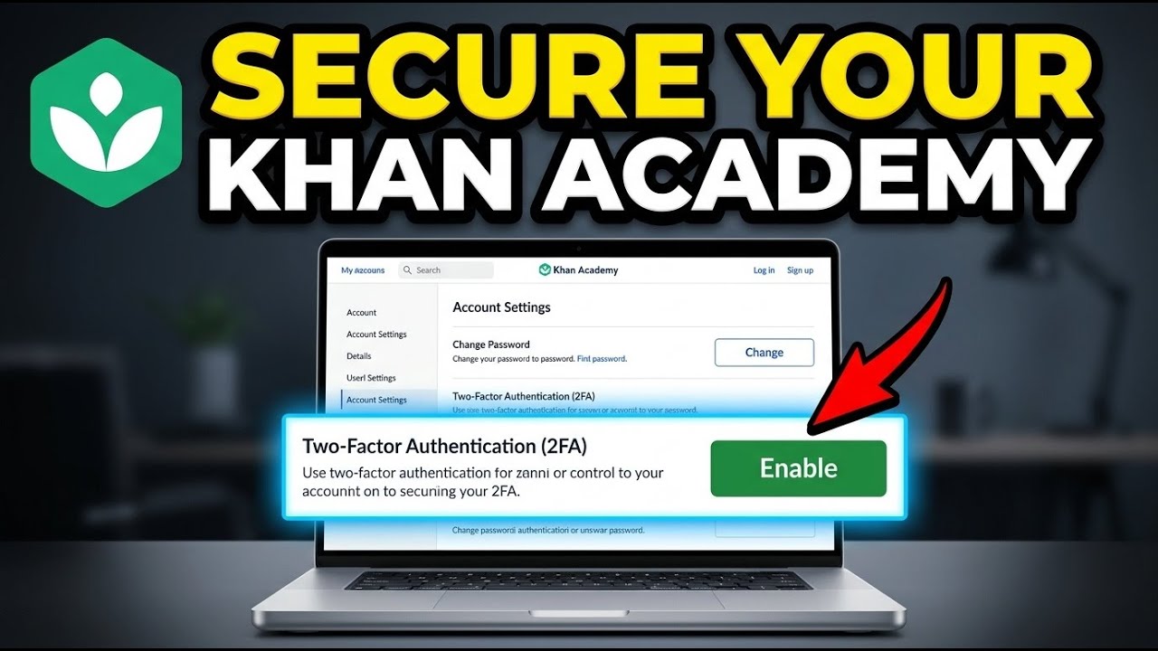 How to Secure Your Credentials with Khan Academy - Quick Tutorial