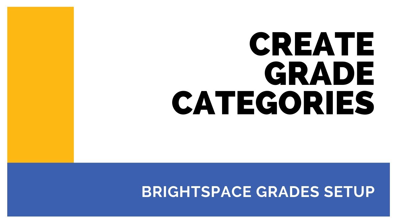 Create Grade Categories - Achievement Chart (KTCA) Method