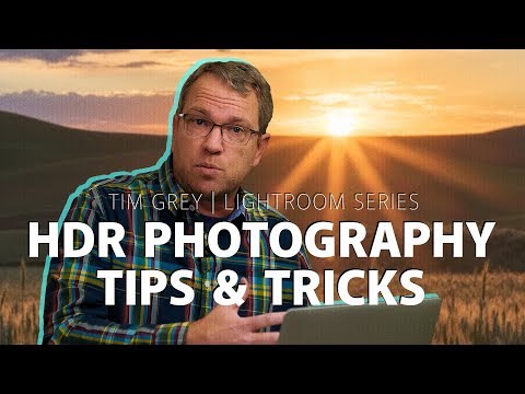 HDR Photography Tips & Tricks