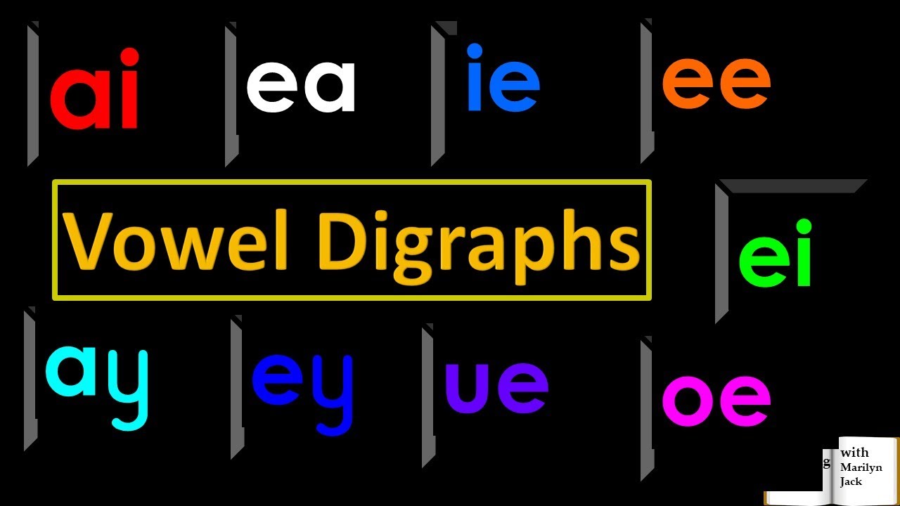 Vowel Digraphs - The Basic Rule