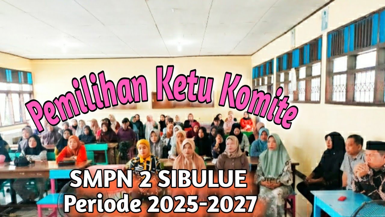 Rapat Pemilihan Ketua Komite dan pembentukan pengurus 2025-2027 SMPN 2 Sibulue,09-11-2024