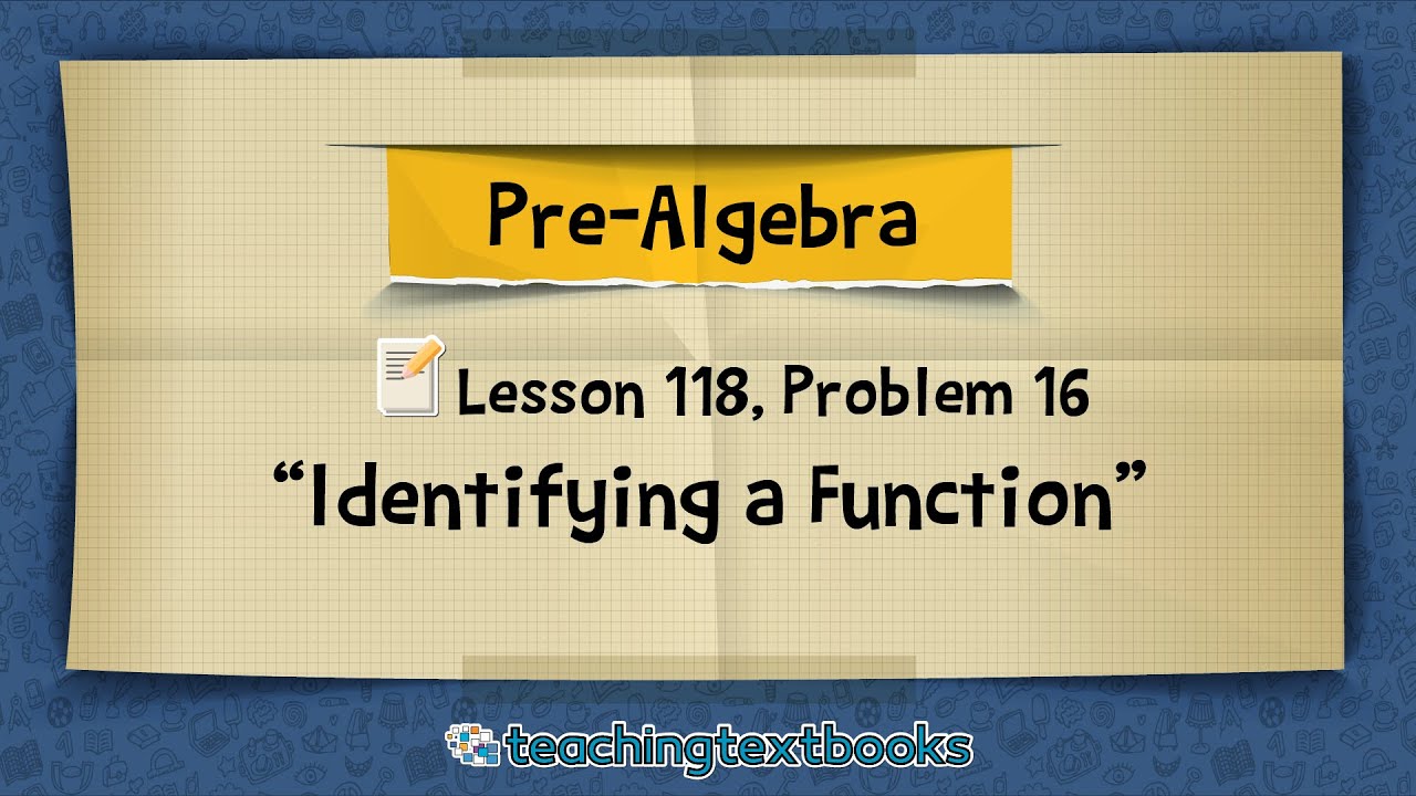 Determine If A Given Table Of Values For X & Y (Pre-Algebra Lesson 118)