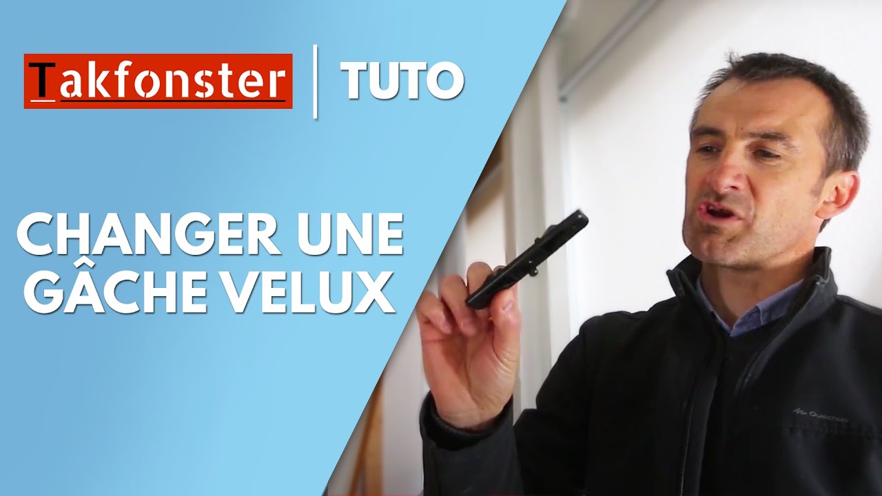 Comment changer la gâche de réception de fermeture VELUX ?