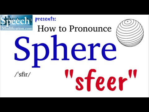 How to Pronounce Sphere