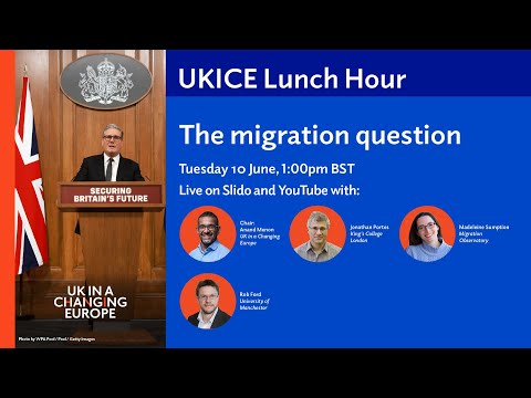 UKICE Lunch Hour: The migration question
