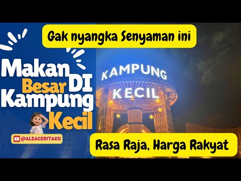 KEJUTAN DI KAMPUNG KECIL - LEBIH DARI SEKADAR RESTAURANT #food #review #foodreview #kampungkecil
