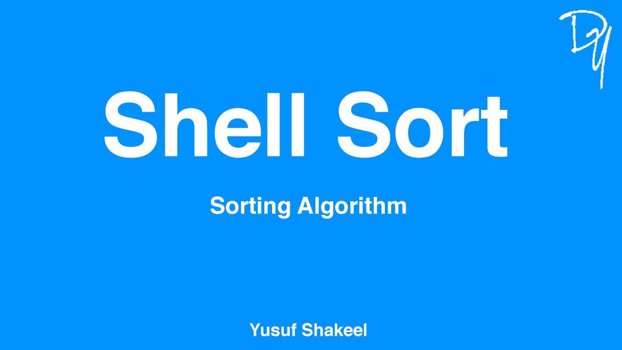 Sorting Algorithm | Shell Sort - step by step guide