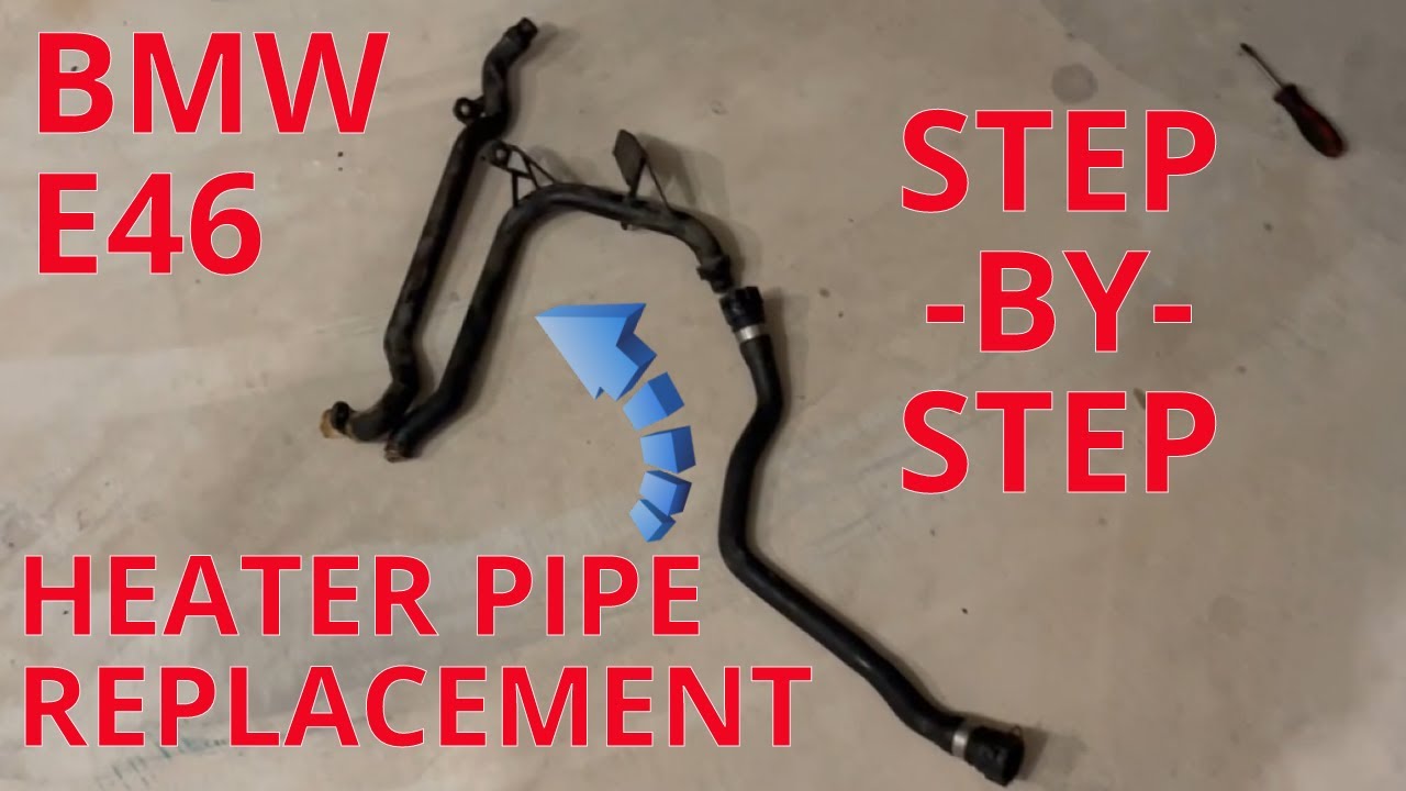BMW E46 Heater Pipe Replacement (Step-By-Step)