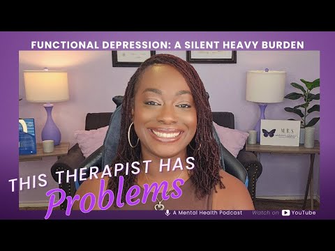 E11- Functional Depression | The Silent Heavy Burden | TTHP| @mbswholehealth #strongblackwoman
