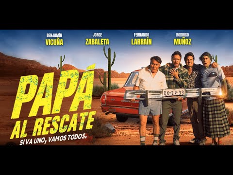 “Papá al rescate” una comedia chilena – Positive Diva Magazine