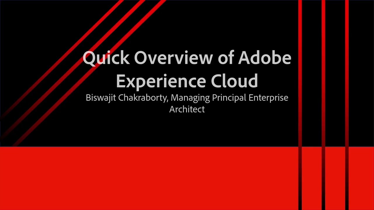 Adobe Experience Cloud Overview
