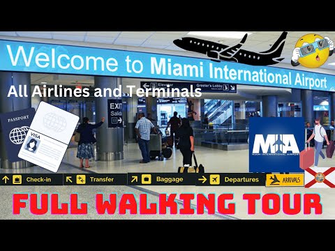 MIAMI INT'L AIRPORT (MIA) FULL INSIDE WALKING TOUR, ALL TERMINALS AND AIRLINES CHECK-IN COUNTERS.
