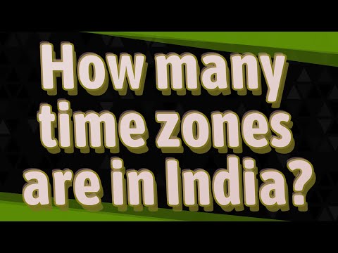 How many time zones are in India?