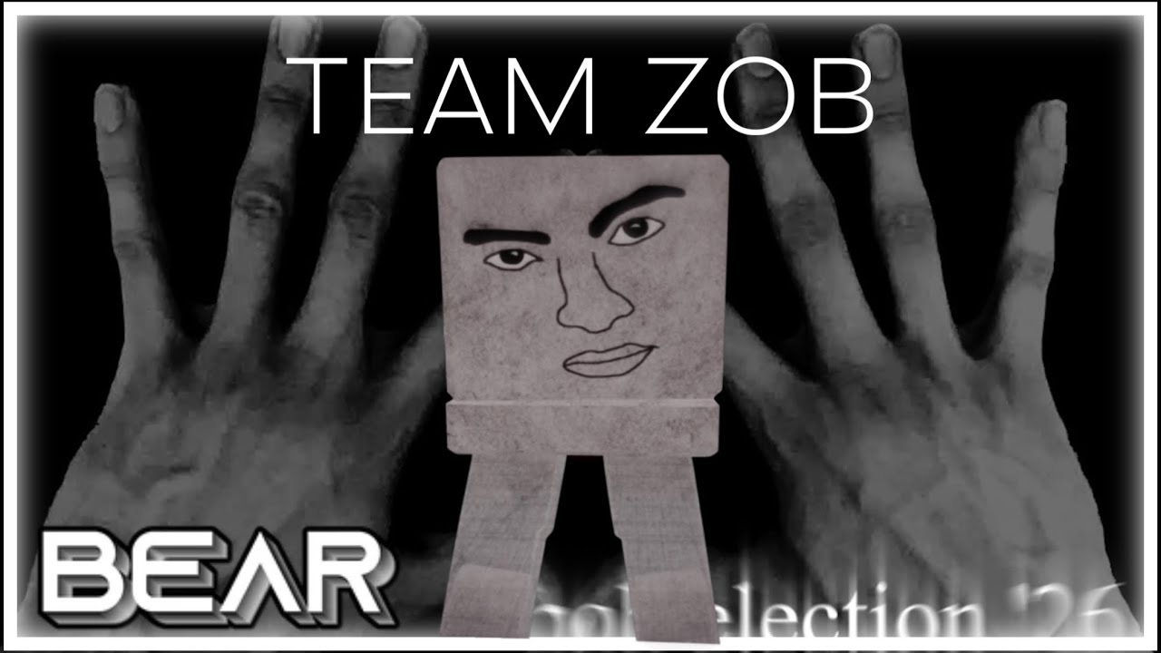 Zob DESERVES THIS | BOB election 2026 for BEAR (alpha) 