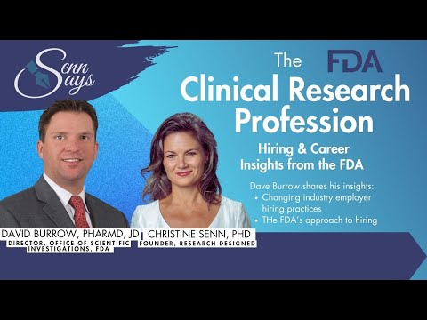 The Clinical Research Profession: Hiring and Career Insights from the FDA with David Burrow