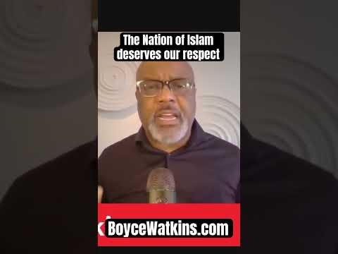 Why I love the Nation of Islam - Dr Boyce