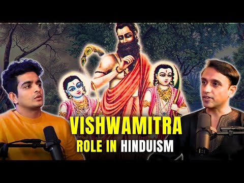 Role of Brahmarishi Vishwamitra in Hinduism | Dr. Vineet Aggarwal