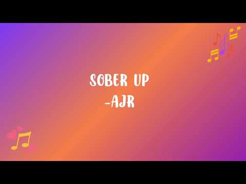 Sober up lyrics - AJR