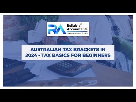 Australian Tax Brackets in 2024 - Tax Basics for Beginners