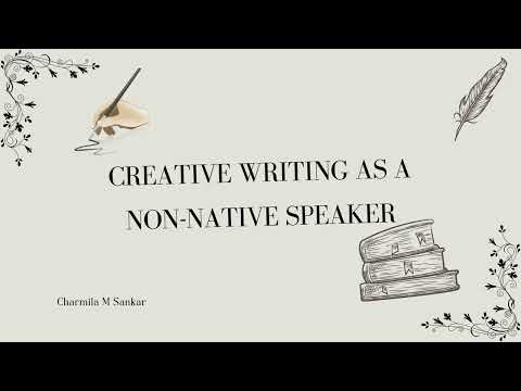 Creative Writing as a Non-Native Speaker