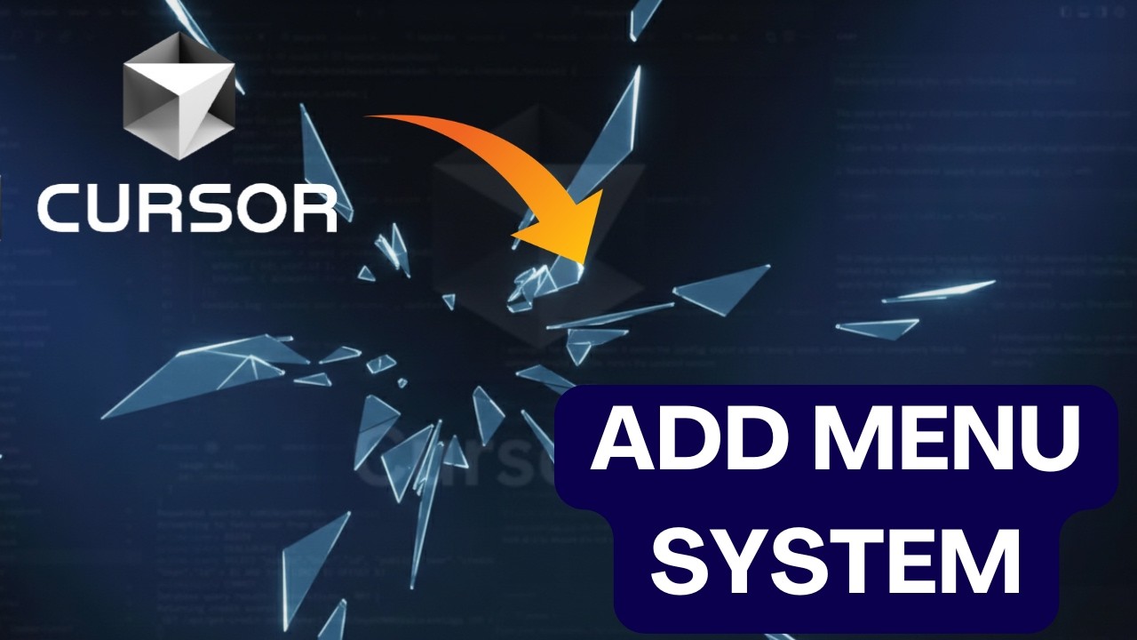 How to Add Menu System in Cursor AI 2026?