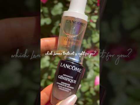 Génifique vs Clarifique ✨ Which One is Right for You? #skincare #skincareroutine #shorts