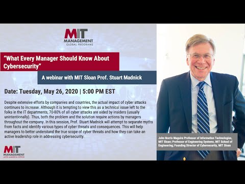 What Every Manager Should Know About Cybersecurity - Stuart Madnick