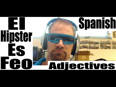 Spanish Adjectives: Describing things in Spanish