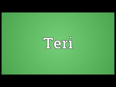 Teri Meaning