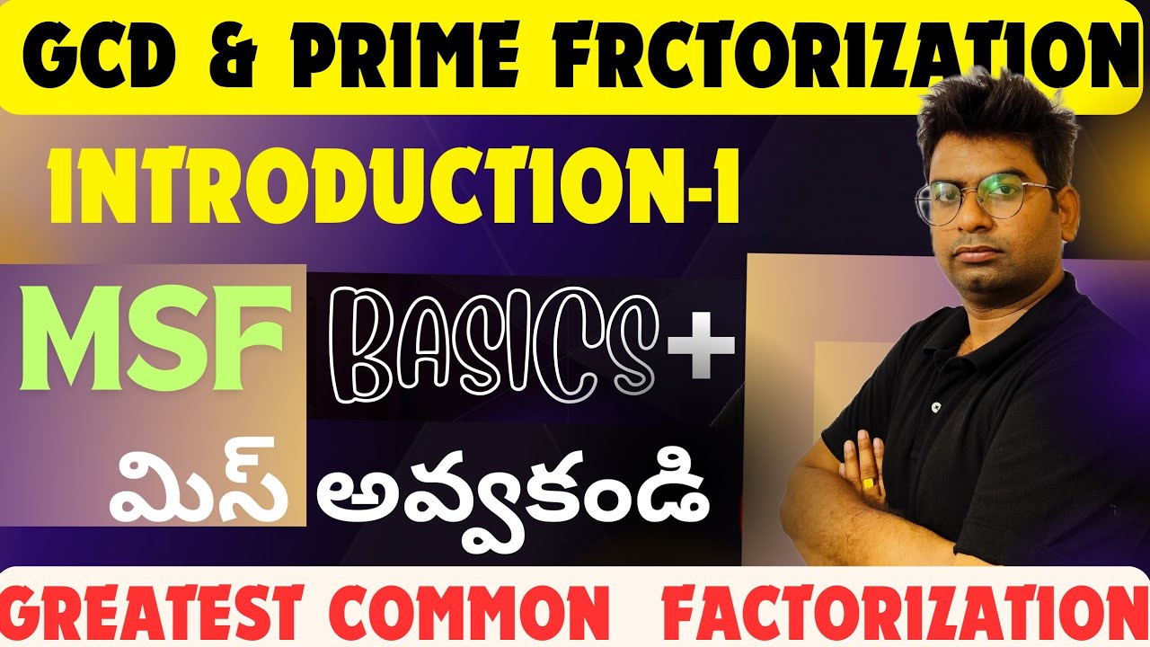 GCD AND PRIME FRCTORIZATION|Btech MSF|MSF|BTECH #btechmaths|ERATOSTHENES method