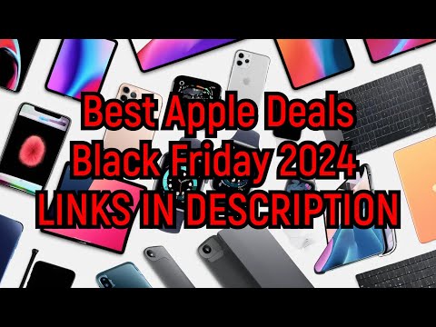 BEST APPLE BLACK FRIDAY 2024 DEALS (iPhones, iPads, MacBooks, AirPods)