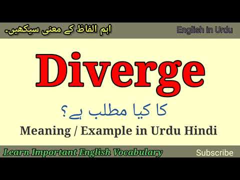 Diverge Meaning in Urdu