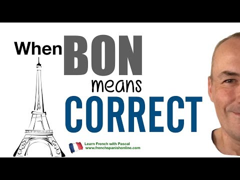 Bon means correct