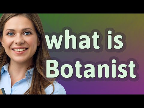 Botanist | meaning of Botanist