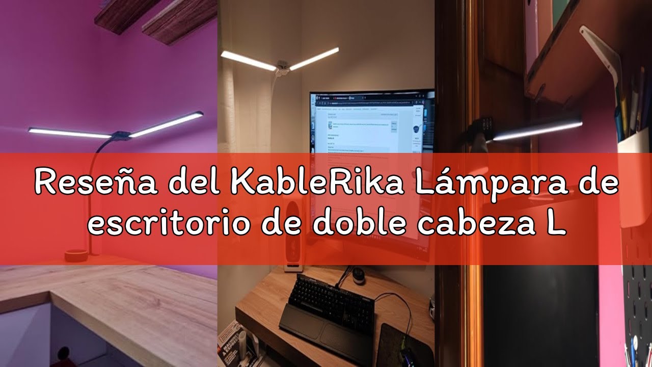 Reseña del KableRika Lámpara de escritorio de doble cabeza LED regulable, lámpara de escritorio bril