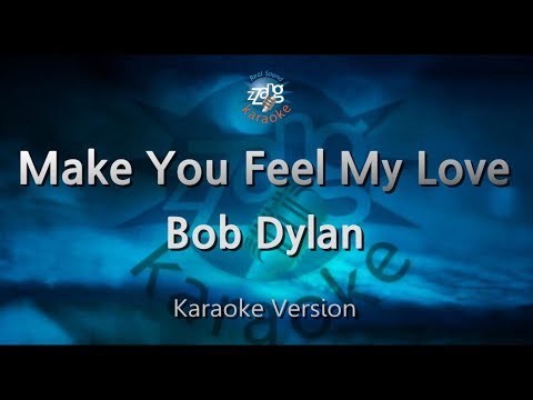 Bob Dylan-Make You Feel My Love (Karaoke Version)