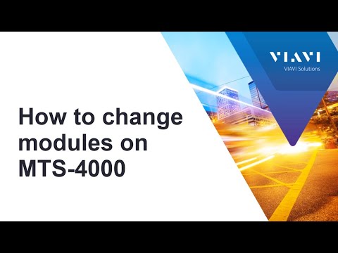 VIAVI T-BERD/MTS-4000: How to change modules