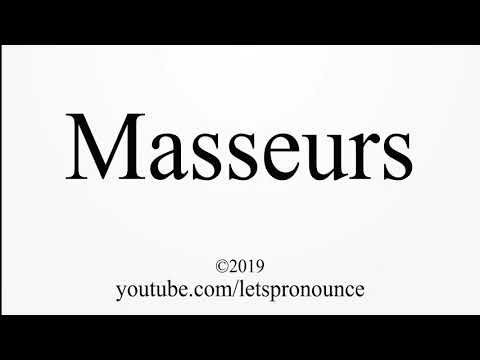 How to Pronounce Masseurs