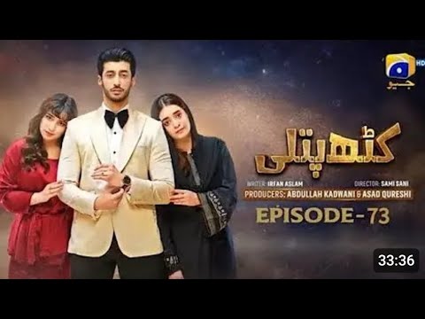 Kathputli Episode 73 (ENg Sub) Minsa Malik & Farhan Ahmed Malhi _Fajer khan