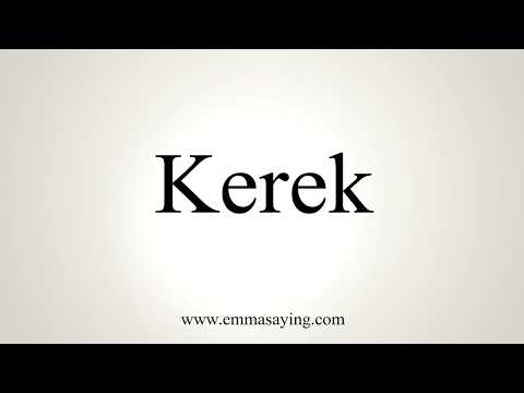 How To Pronounce Kerek