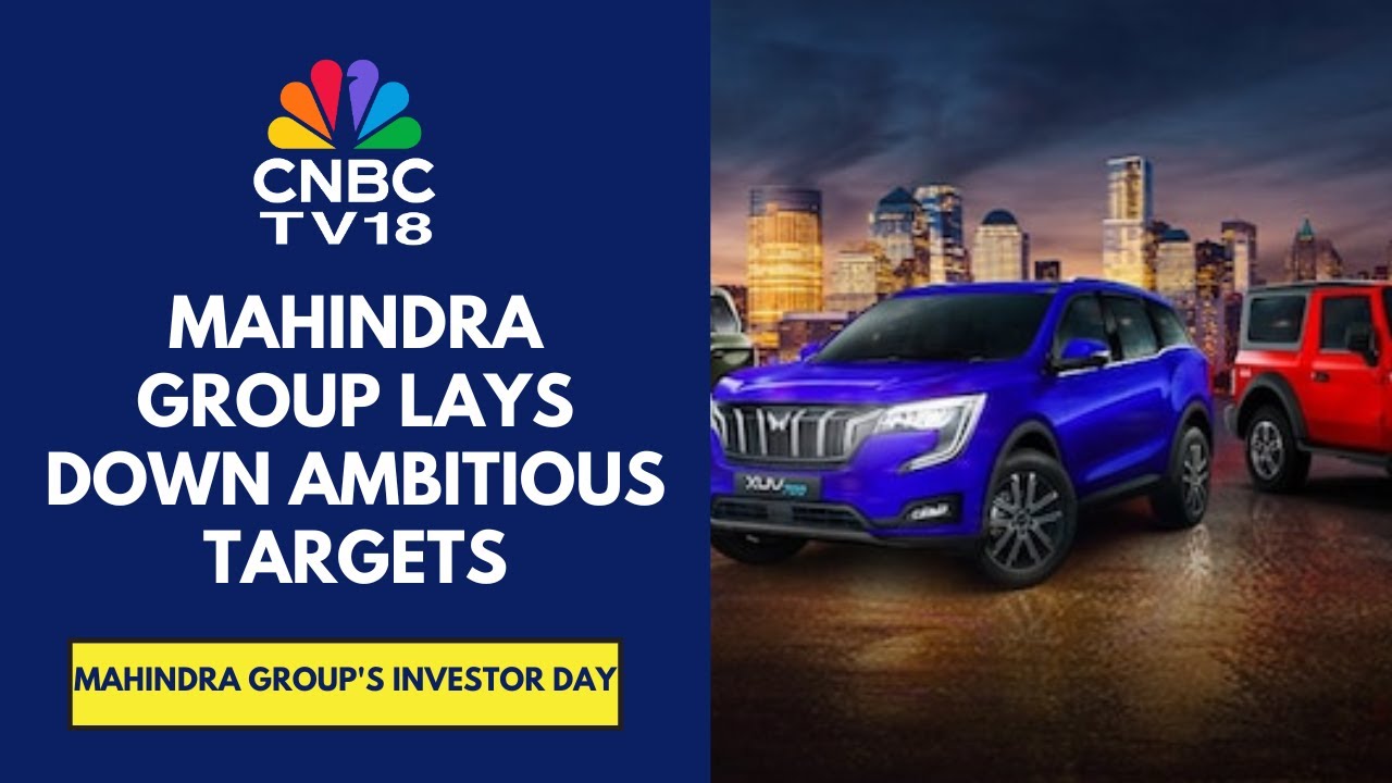 Mahindra Unveils Bold 2030 Roadmap: Rapid SUV Growth, LCV Leadership & 5x Lending AUM | CNCB TV18