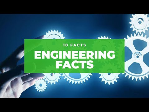 Ten 'Fun and Exciting' Facts About Engineering