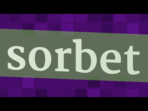 SORBET pronunciation • How to pronounce SORBET