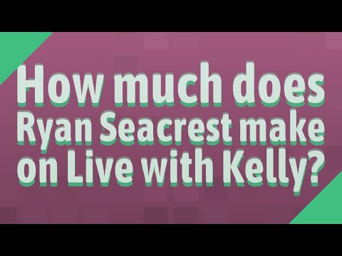 How much does Ryan Seacrest make on Live with Kelly?