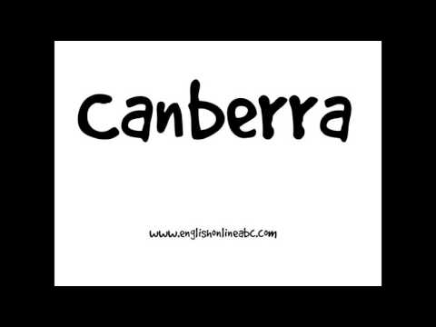 How to pronounce CANBERRA